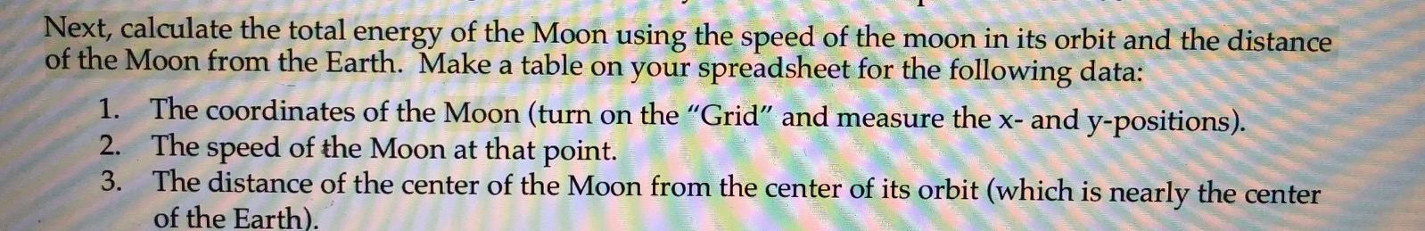 Solved Distance from moon to earth (m) Speed of moon around | Chegg.com