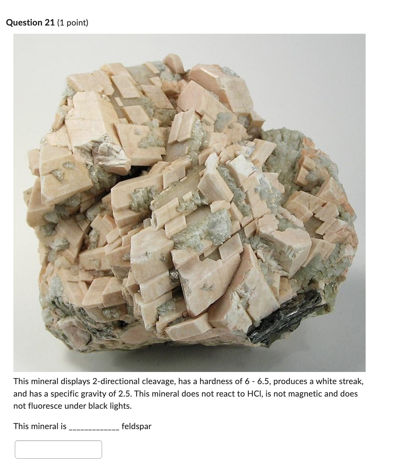 Solved Question 21This mineral displays 2-directional | Chegg.com