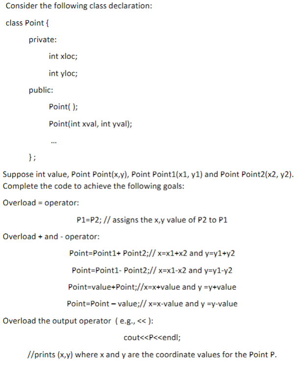 Solved Consider the following class declaration: class Point | Chegg.com