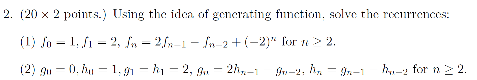 Solved Using the idea of generating function, solve | Chegg.com
