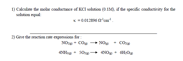 Solved 1) Calculate the molar conductance of KCl solution | Chegg.com