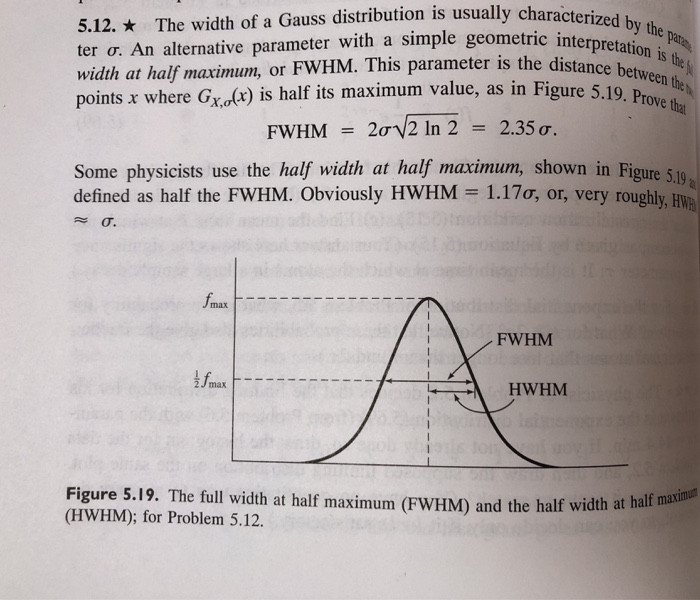 Solved usually characterized by 5.12. The width of a Gauss | Chegg.com