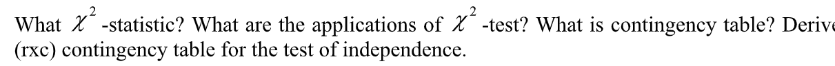 Solved What X2-statistic? What are the applications of | Chegg.com