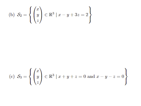 Solved Problem 1. Determine if the sets given are subspaces | Chegg.com