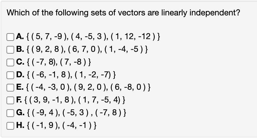 Solved Which of the following sets of vectors are linearly | Chegg.com