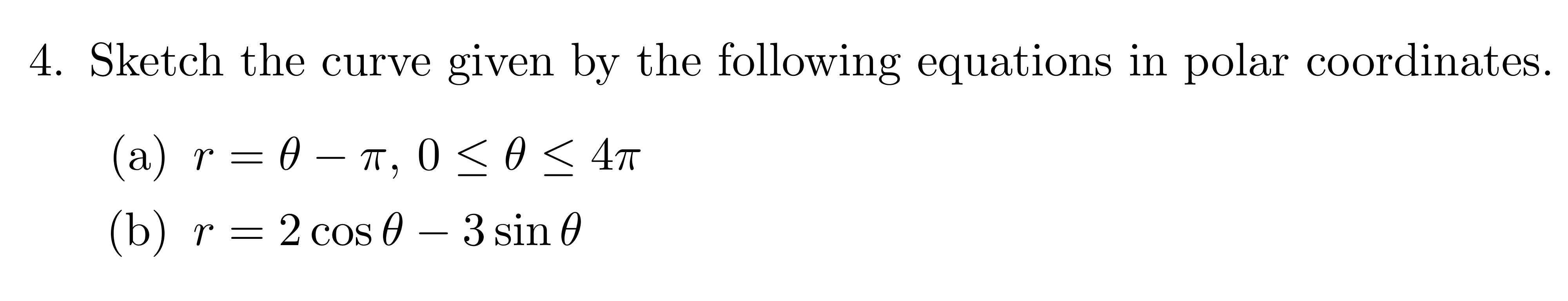 Solved 4. Sketch the curve given by the following equations | Chegg.com