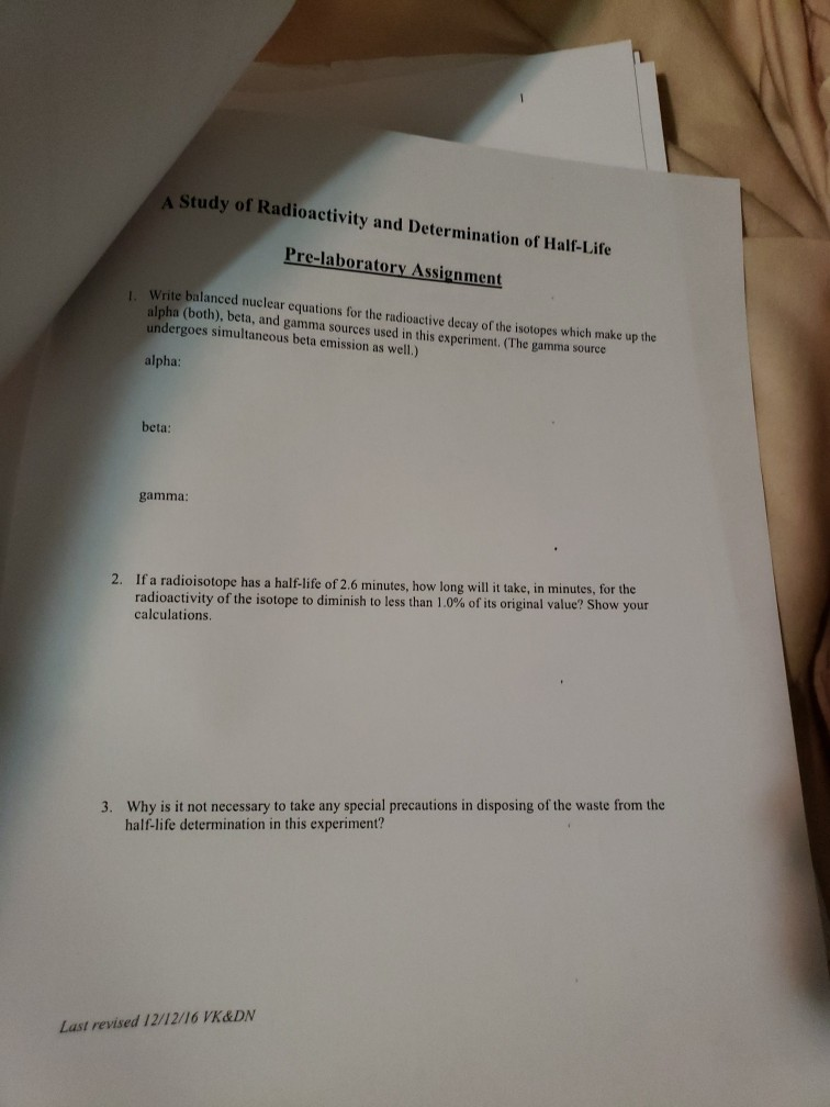 A Study of Radioactivity and Determination of | Chegg.com