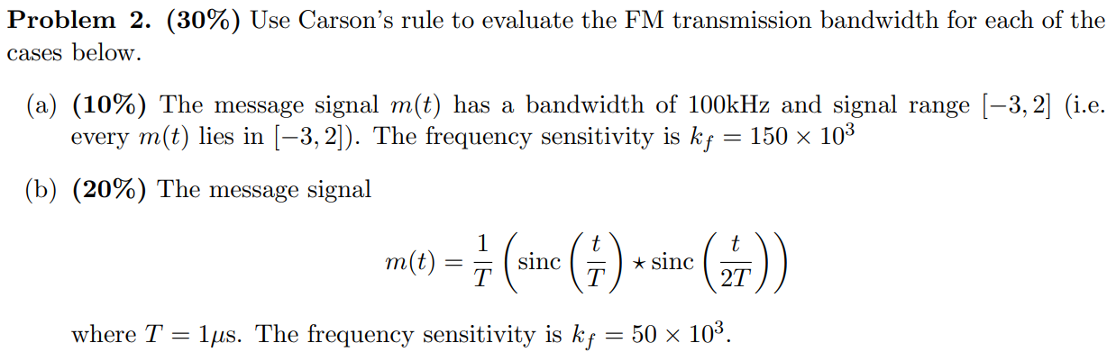 Solved Problem 2. (30%) Use Carson's rule to evaluate the FM | Chegg.com