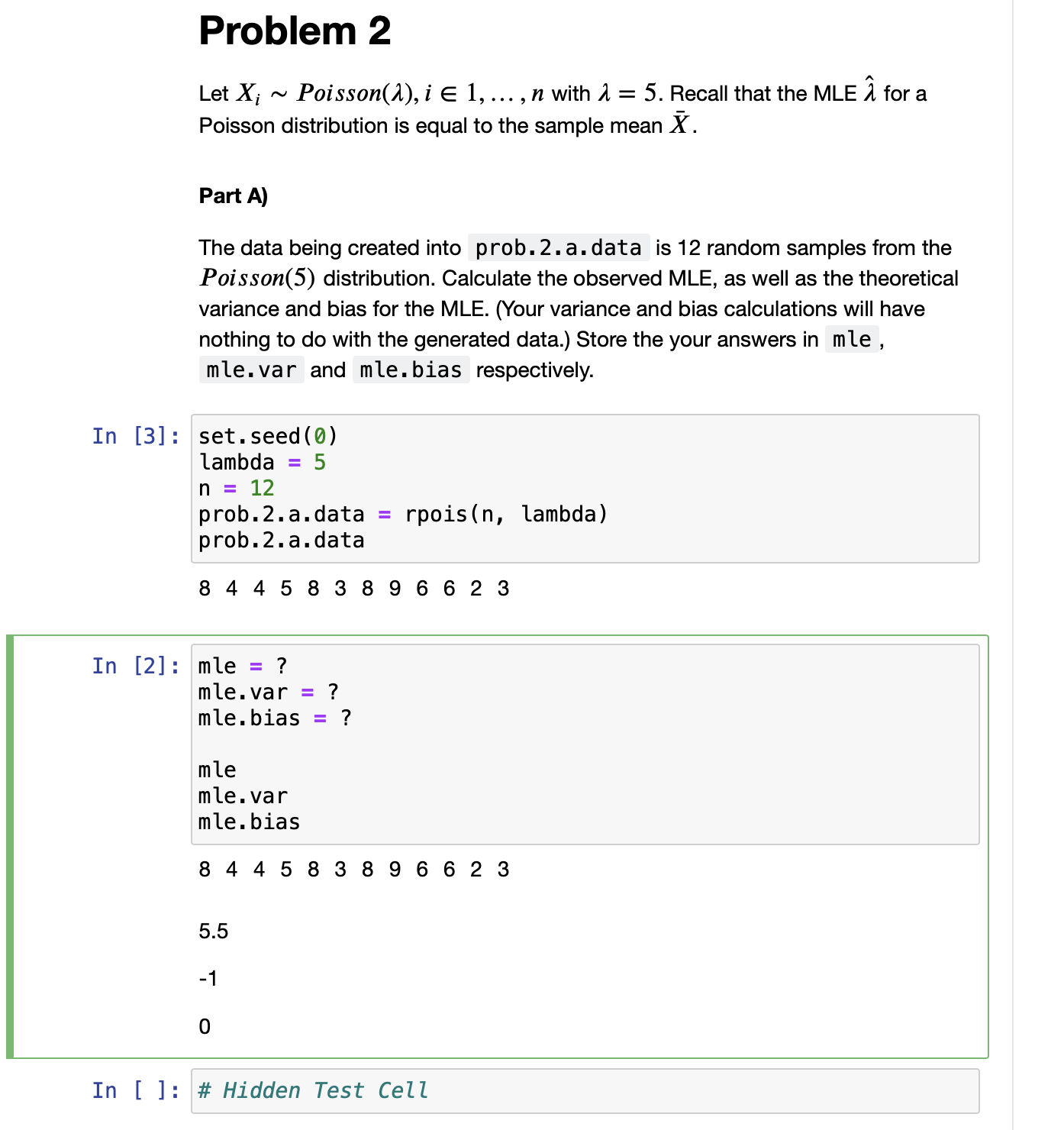 Solved Let Xi∼Poisson(λ),i∈1,…,n with λ=5. Recall that the | Chegg.com