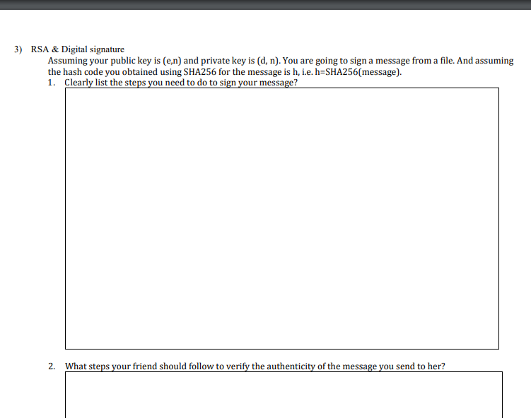 Solved 3) RSA & Digital signature Assuming your public key | Chegg.com