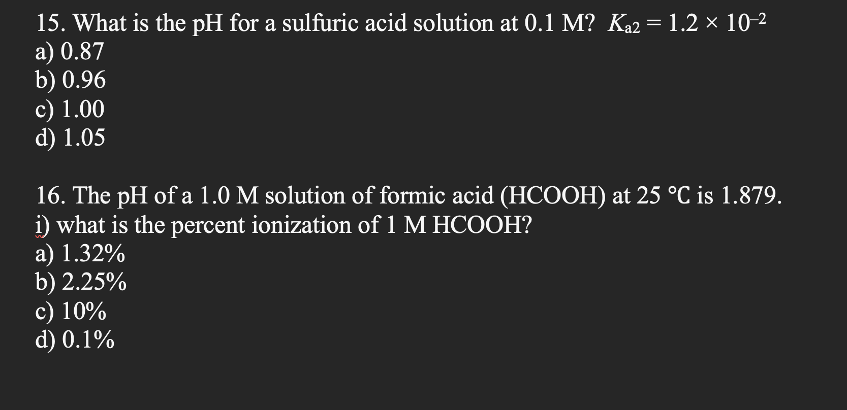 Solved 15. What is the pH for a sulfuric acid solution at | Chegg.com