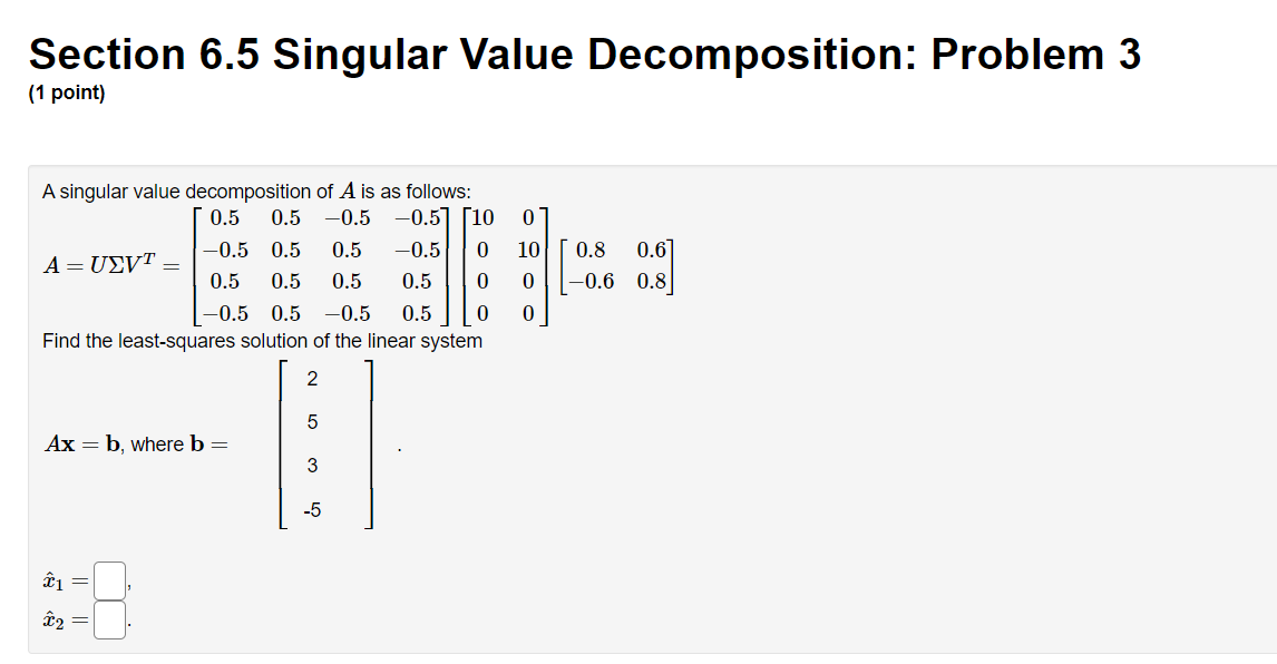Solved Section 6.5 Singular Value Decomposition: Problem 3 | Chegg.com