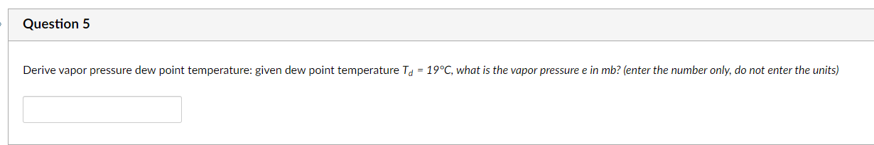 Solved Derive vapor pressure dew point temperature: given | Chegg.com