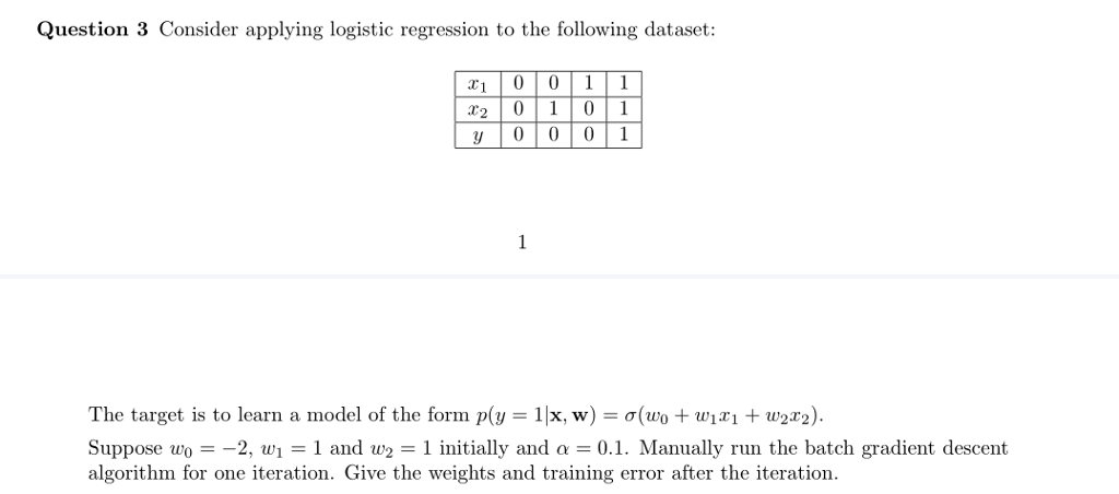 Question 3 Consider applying logistic regression to | Chegg.com