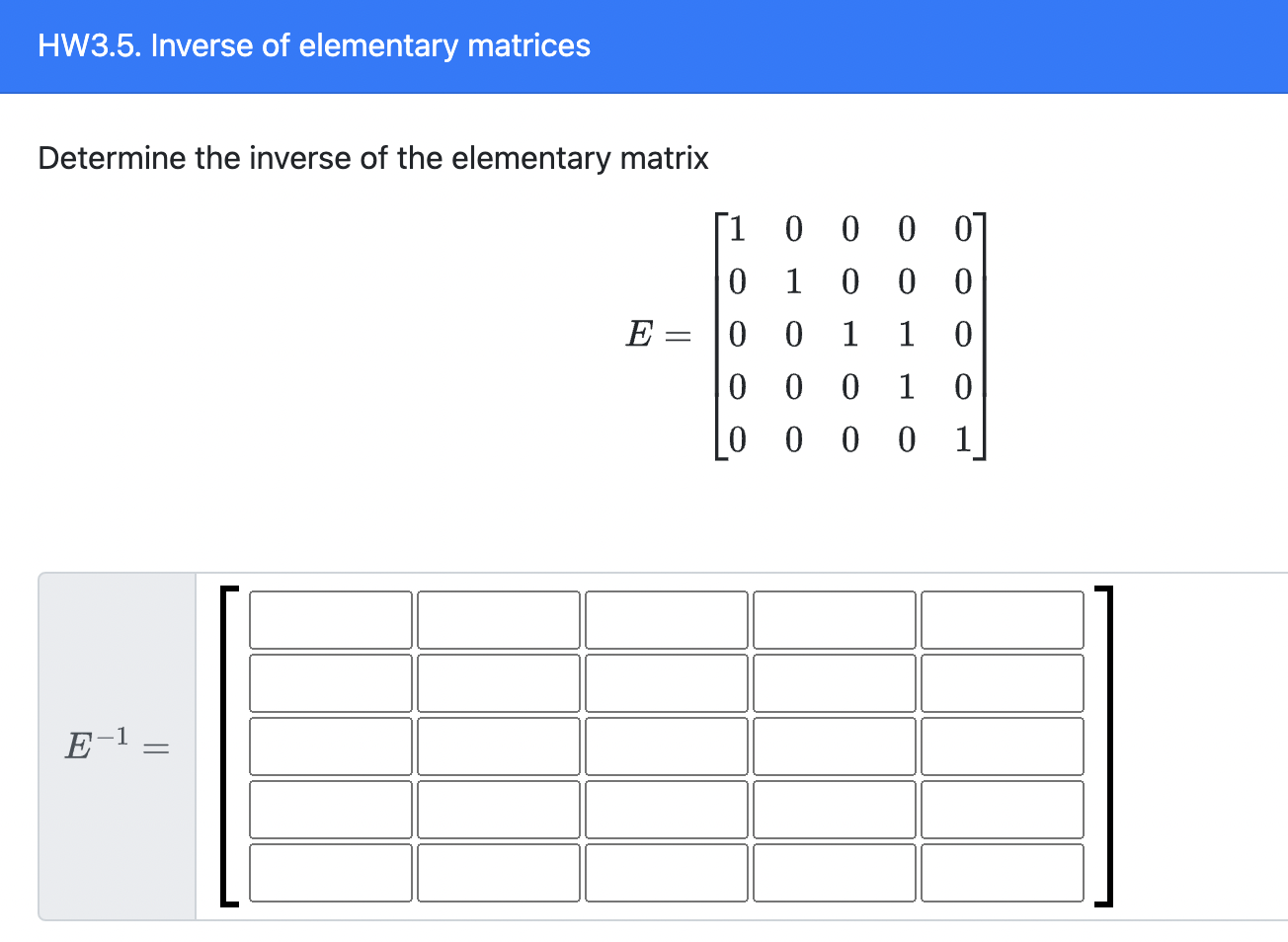 Solved Determine the inverse of the elementary | Chegg.com
