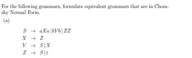 Solved For the following grammars, formulate equivalent | Chegg.com