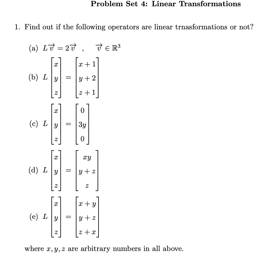 Solved Problem Set 4: Linear Transformations 1. Find out if | Chegg.com
