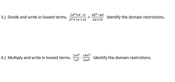 Solved 2dº+d-6 3.) Divide and write in lowest terms. đº+7d | Chegg.com