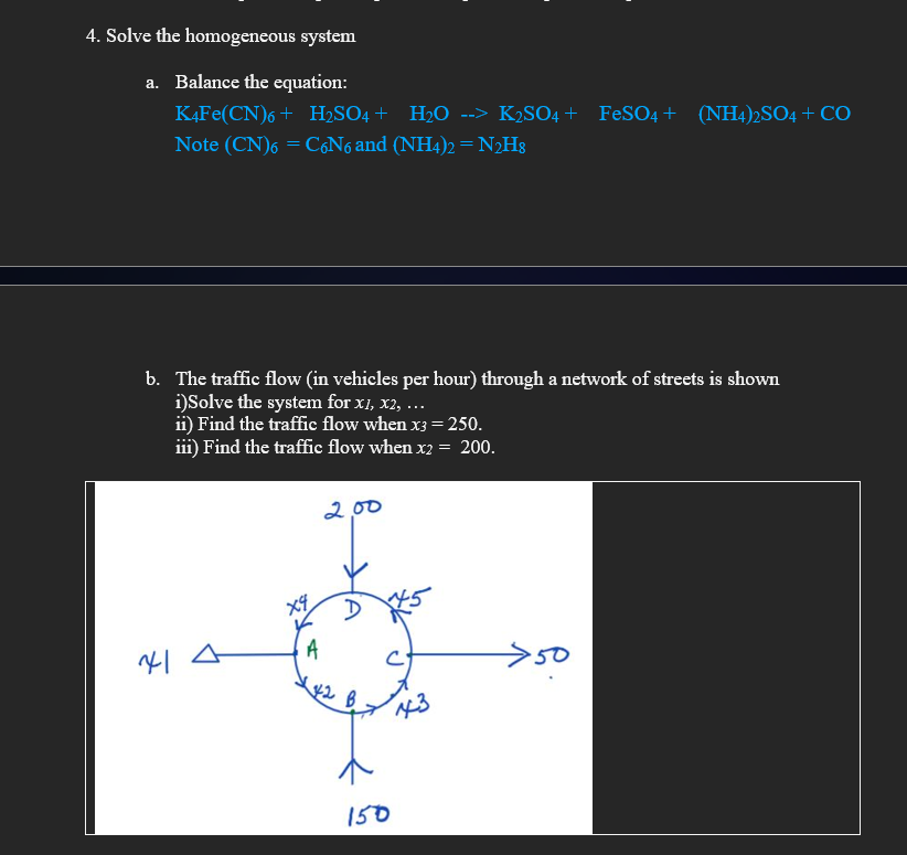 Solved 4. Solve the homogeneous system a. Balance the | Chegg.com