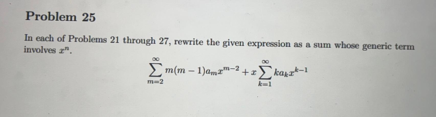Solved In each of Problems 21 through 27, rewrite the given | Chegg.com