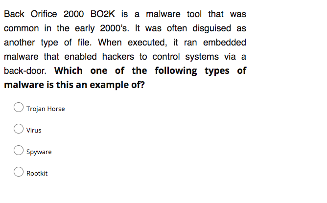 Solved Back Orifice 2000 BO2K is a malware tool that was | Chegg.com