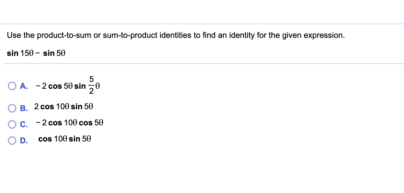 Solved Use the product-to-sum or sum-to-product identities | Chegg.com