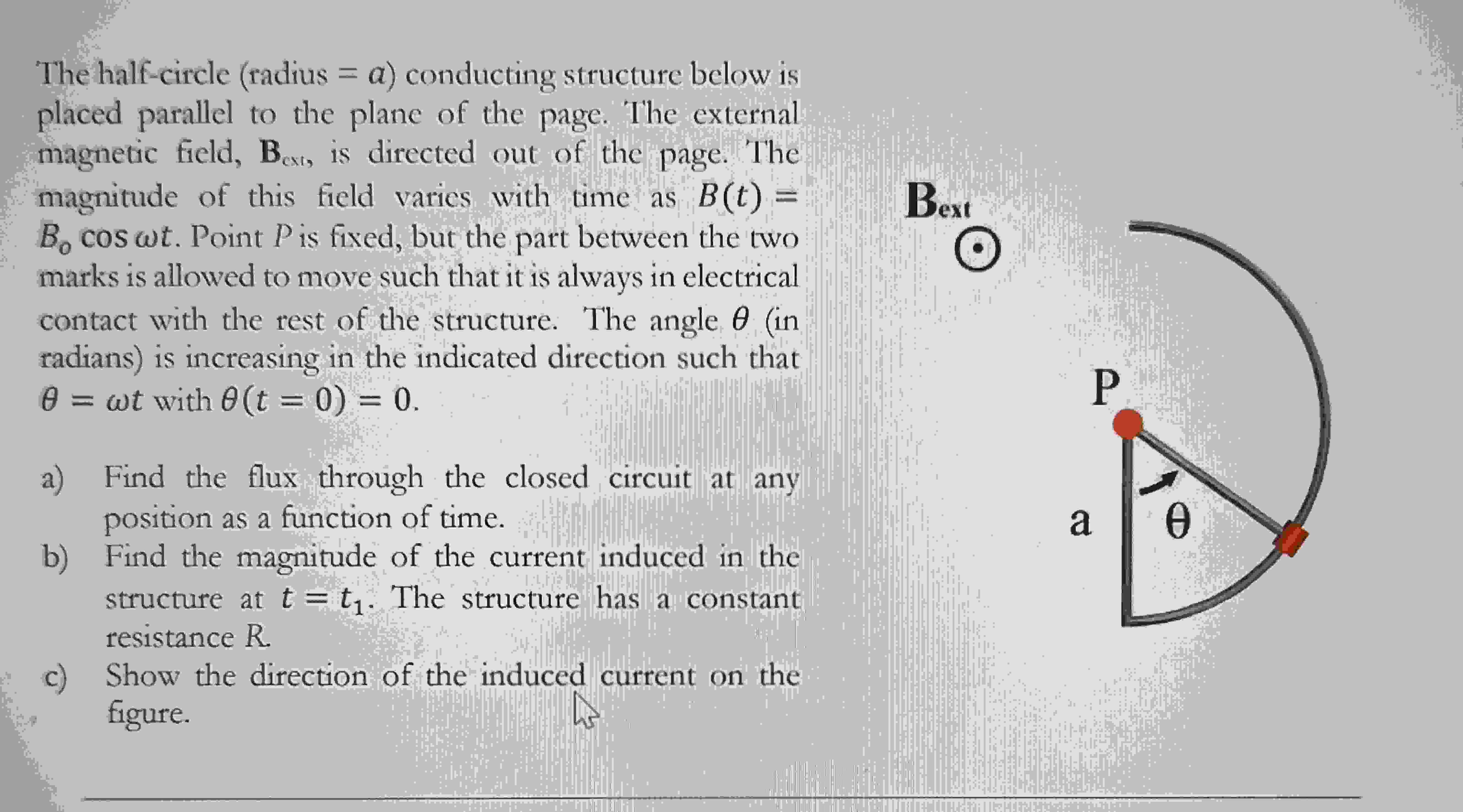 Solved half-circle (radius =a ) ﻿conducting structure below | Chegg.com