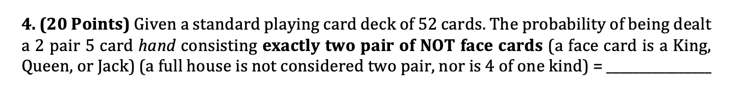 Solved 4.(20 Points) Given a standard playing card deck of | Chegg.com