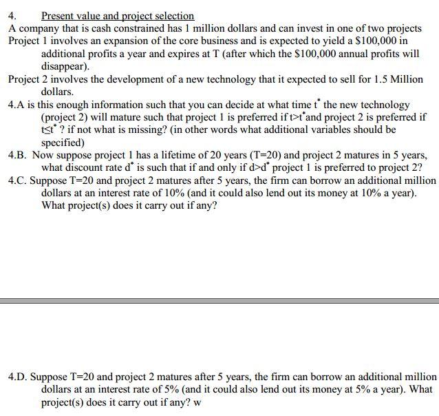 Solved 4. Present value and project selection A company that | Chegg.com