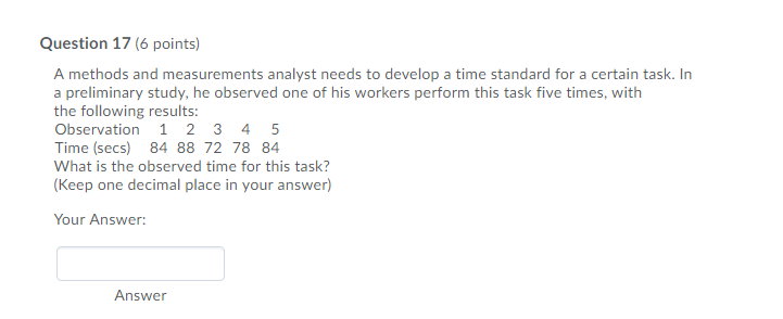 Solved Question 17(6 points) A methods and measurements | Chegg.com