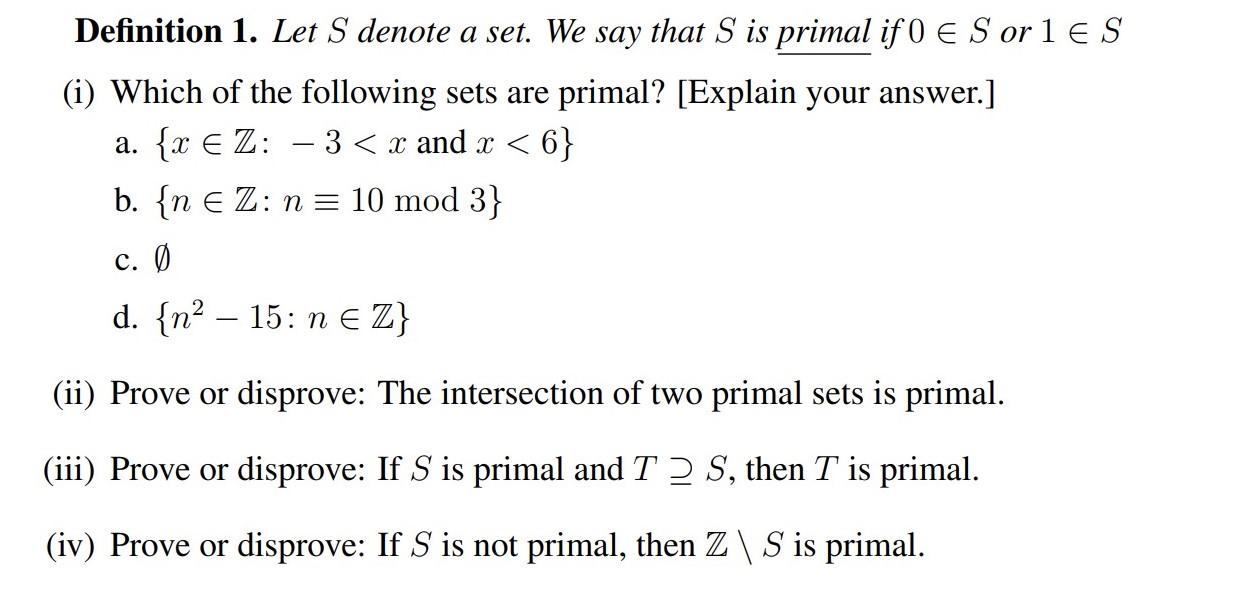 Solved Definition 1. Let S denote a set. We say that S is | Chegg.com