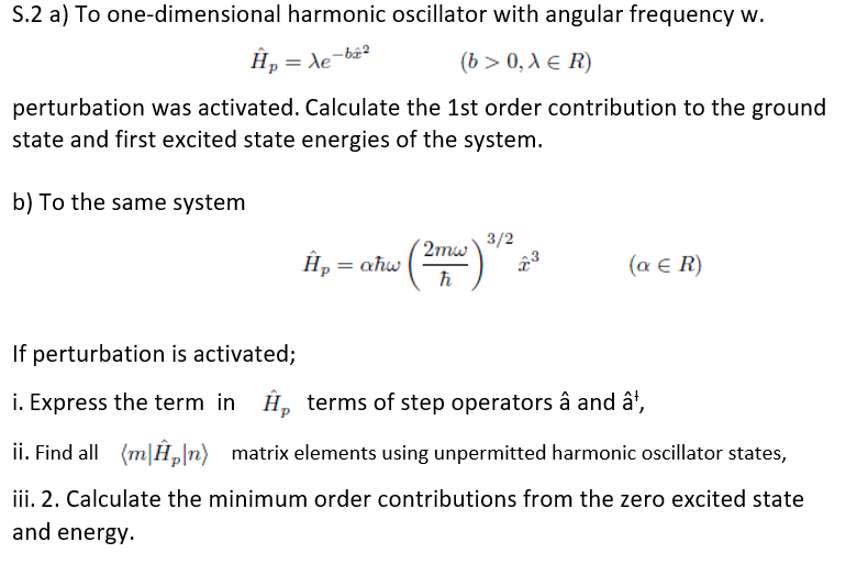 Solved -642 S.2 a) To one-dimensional harmonic oscillator | Chegg.com