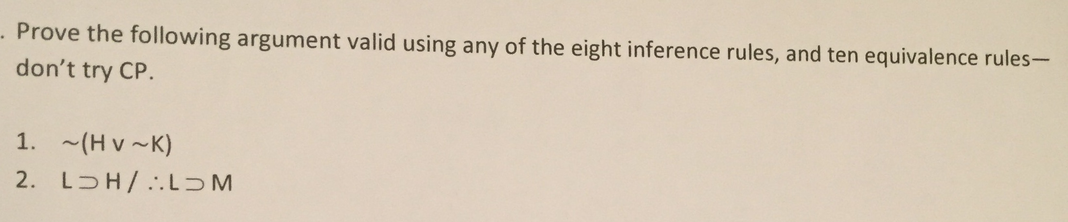 Solved . Prove the following argument valid using any of the | Chegg.com