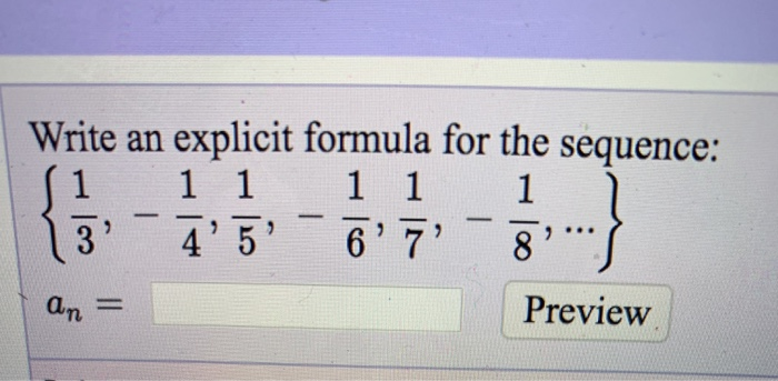 Solved Write an explicit formula for the sequence: | | Chegg.com