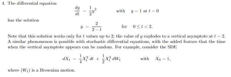 = -IN 4. The differential equation dy with y=1 at t = | Chegg.com