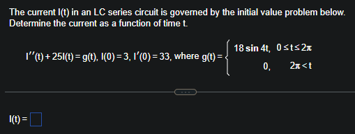 Solved The current I(t) in an LC series circuit is governed | Chegg.com