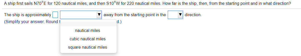 Solved A ship first sails N70°E for 120 nautical miles, and | Chegg.com
