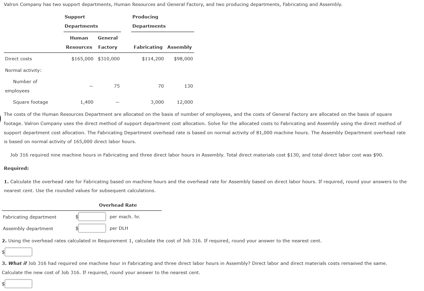 Solved Valron Company has two support departments, Human | Chegg.com