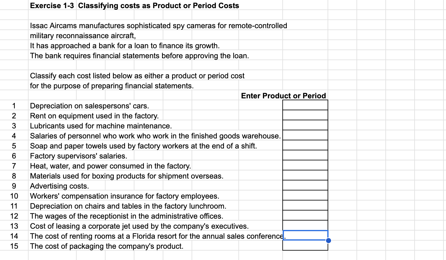 Solved Exercise 1-3 Classifying costs as Product or Period | Chegg.com