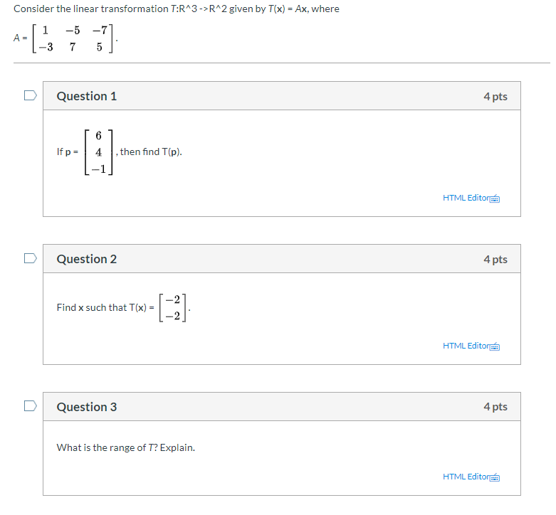 Solved Consider The Linear Transformation T R 3 R 2 Given