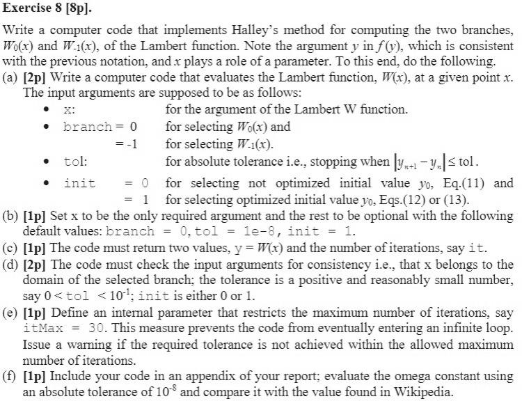 Solved Write a computer code that implements Halley's method | Chegg.com