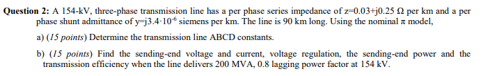 Solved Question 2: A 154-kV, three-phase transmission line | Chegg.com