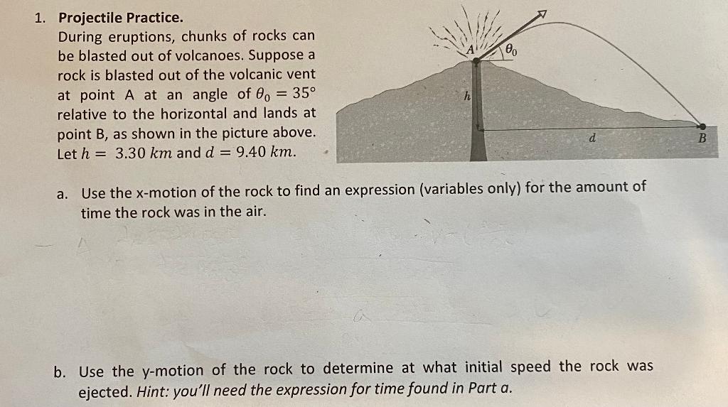 Solved 00 1. Projectile Practice. During eruptions, chunks | Chegg.com