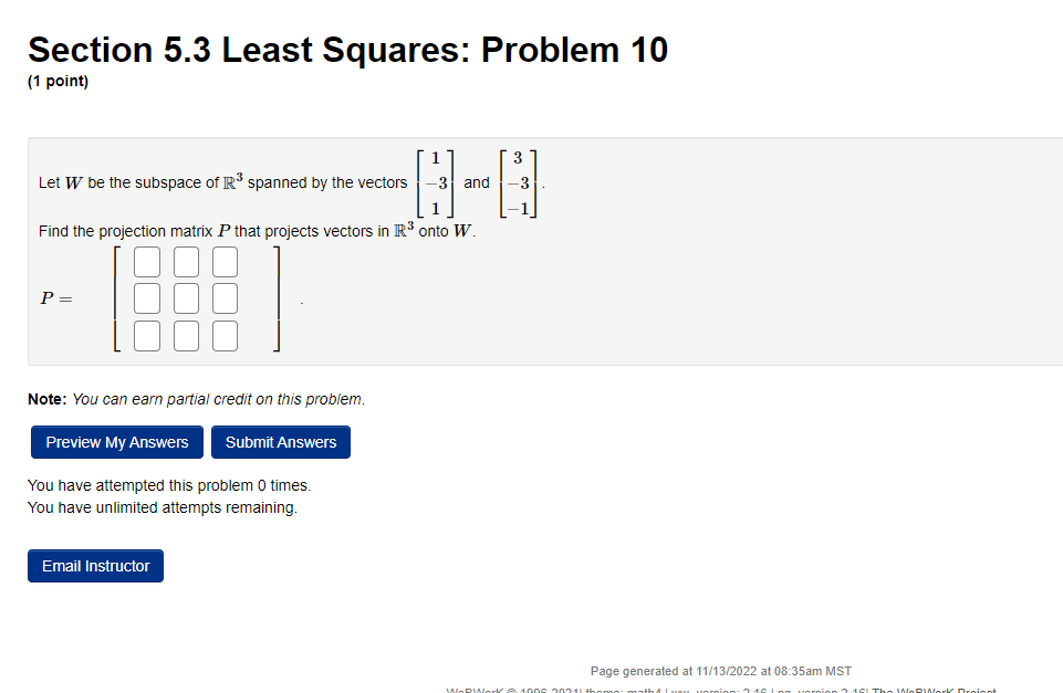 Solved Section 5.3 Least Squares: Problem 10 (1 point) Let W | Chegg.com