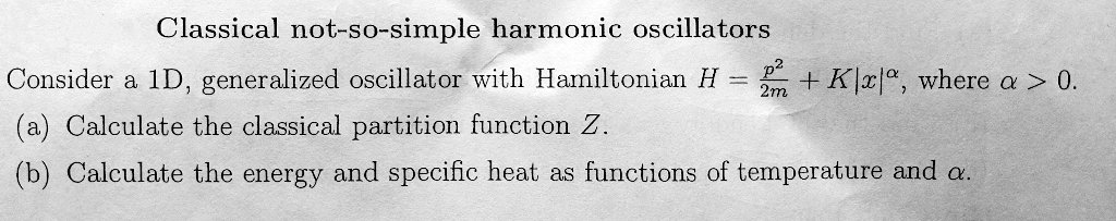 Solved Classical not-so-simple harmonic oscillators Consider | Chegg.com