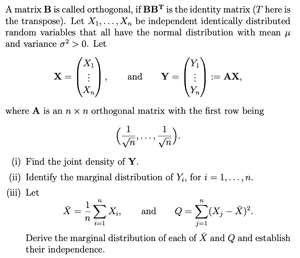 Solved A matrix B is called orthogonal, if BBT is the | Chegg.com