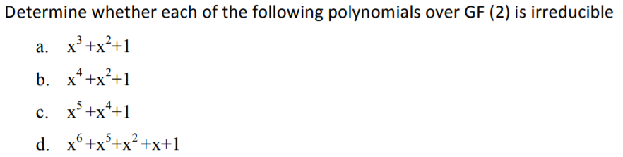 Solved Determine whether each of the following polynomials | Chegg.com