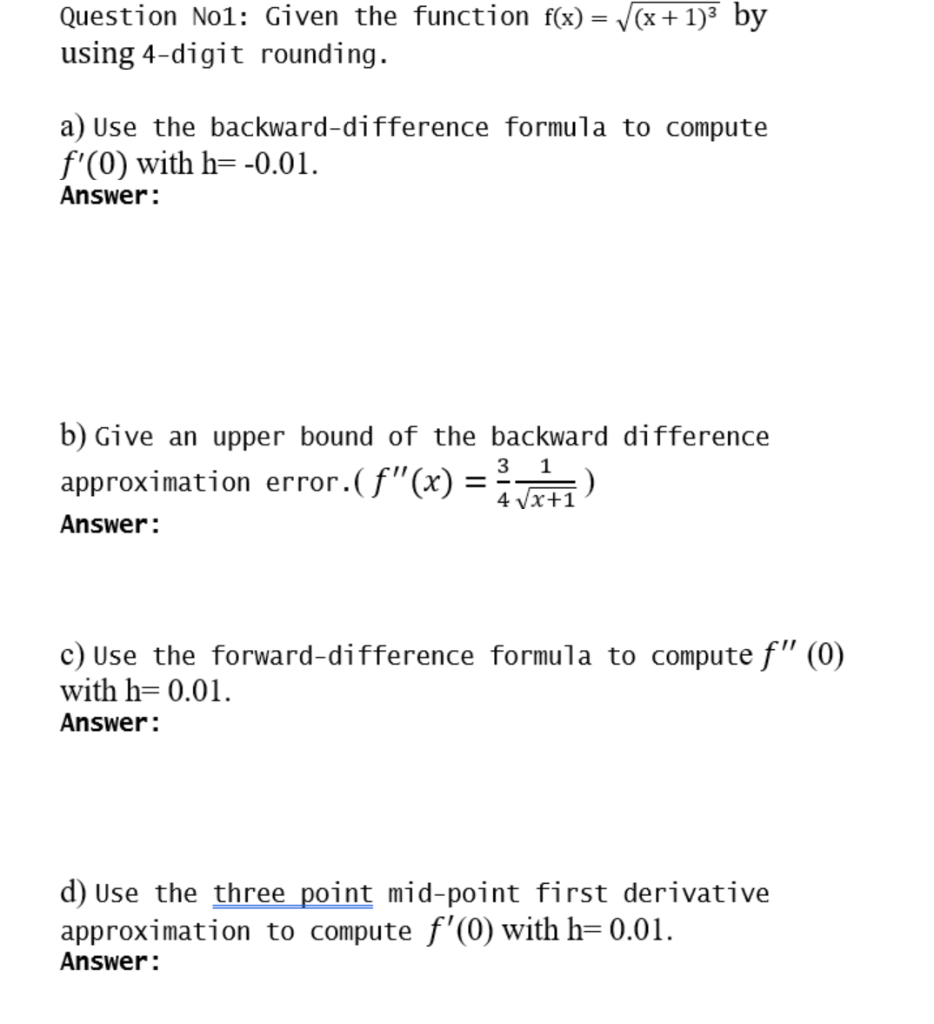 Solved Question No1: Given the function f(x) = V(x + 1)3 by | Chegg.com