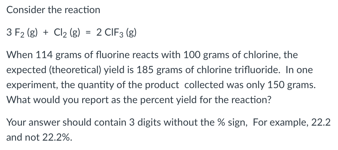 Solved Consider the reaction 3 F2( g)+Cl2( g)=2ClF3( g) When | Chegg.com