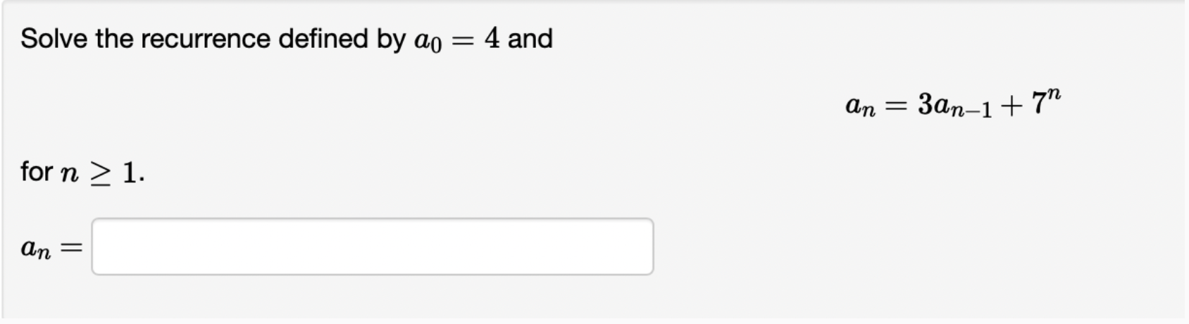 Solved Solve the recurrence defined by a0=4 | Chegg.com